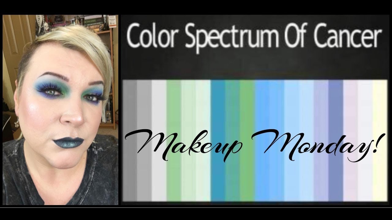 Cancer Color Spectrum | Makeup Monday! - YouTube