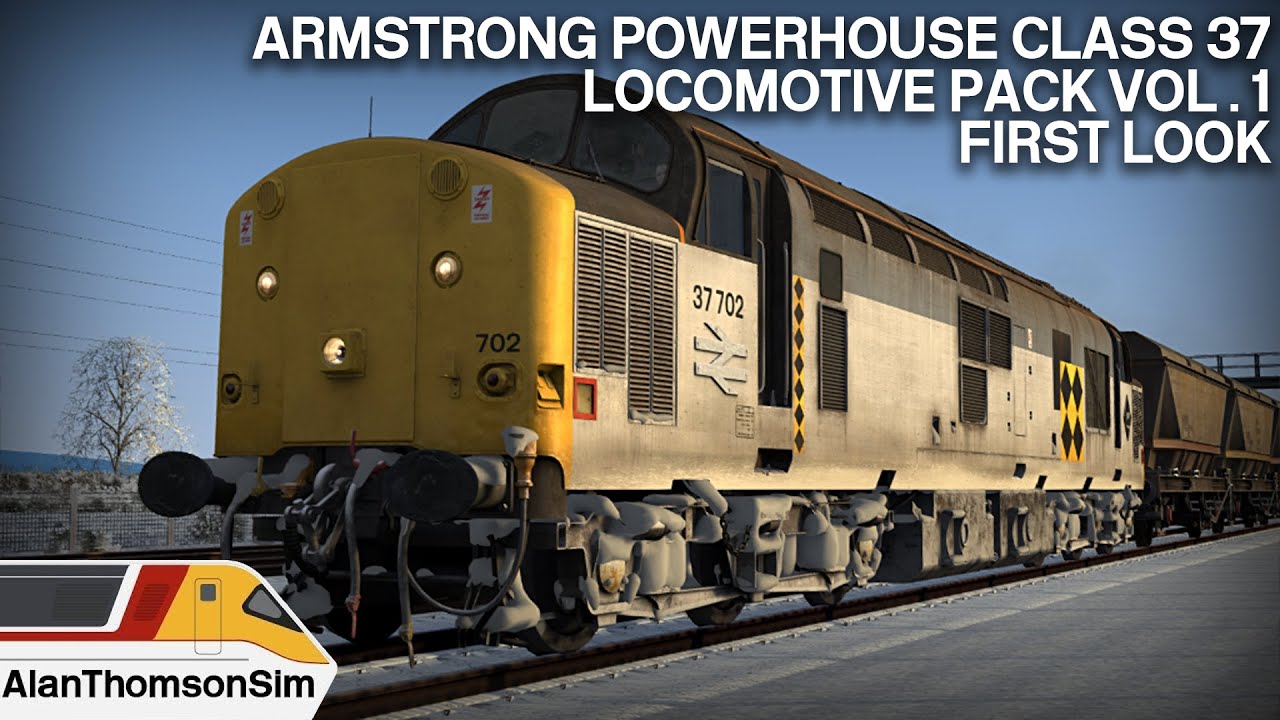 Train Simulator 2019: Armstrong Powerhouse Class 37 Vol.1 First look ...