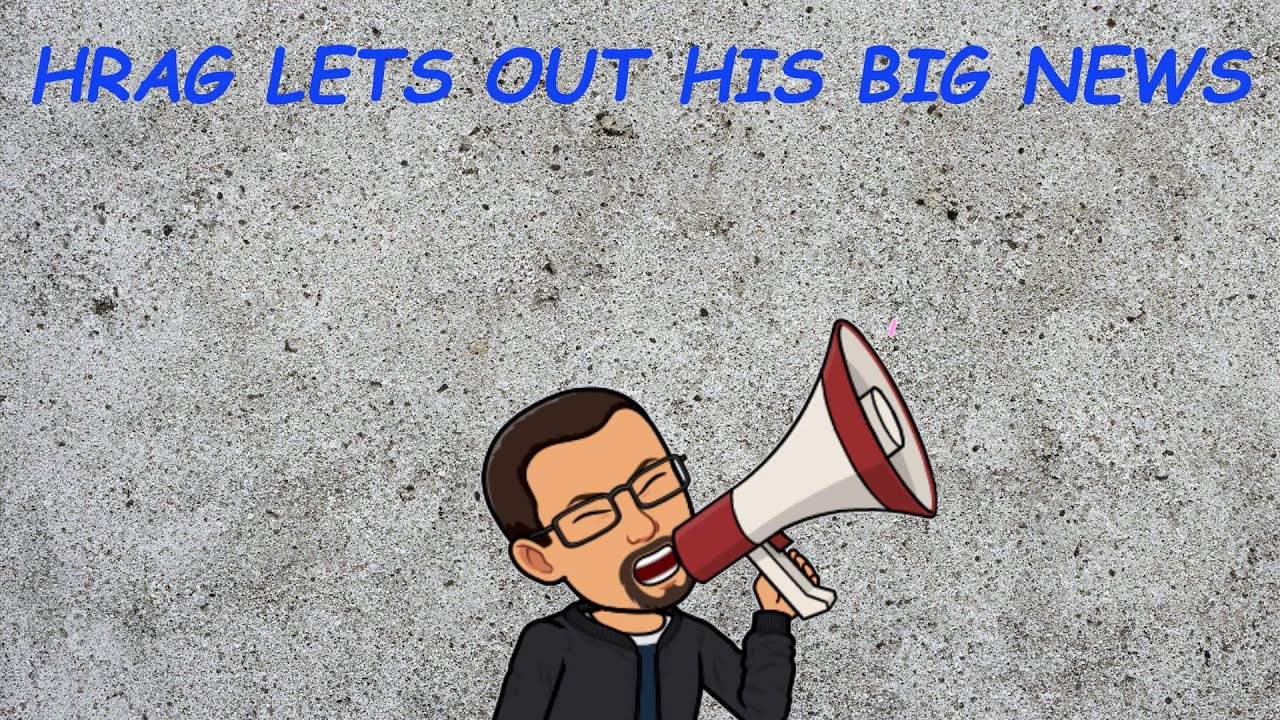 HRAG LETS OUT HIS BIG NEWS - YouTube
