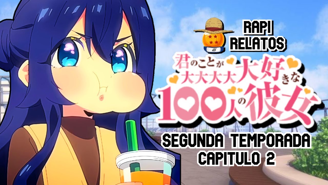 KIMI NO KOTO GA - LAS 100 NOVIAS TEMPORADA 2 - CAPITULO 2 | RESUMEN - YouTube