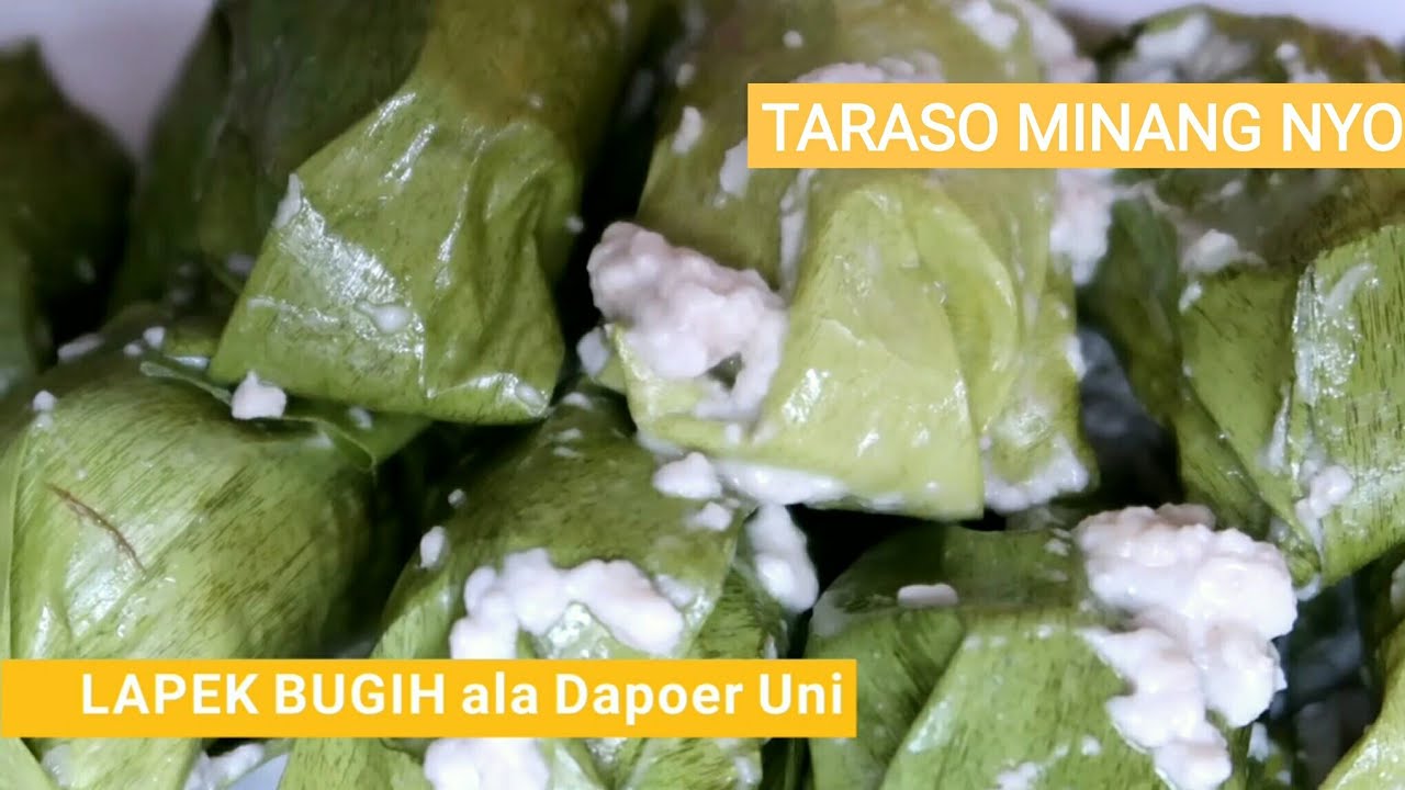 LAPEK BUGIH makanan lamo LAMAK NYO Indak takatokan! - Ala Dapoer Uni ...