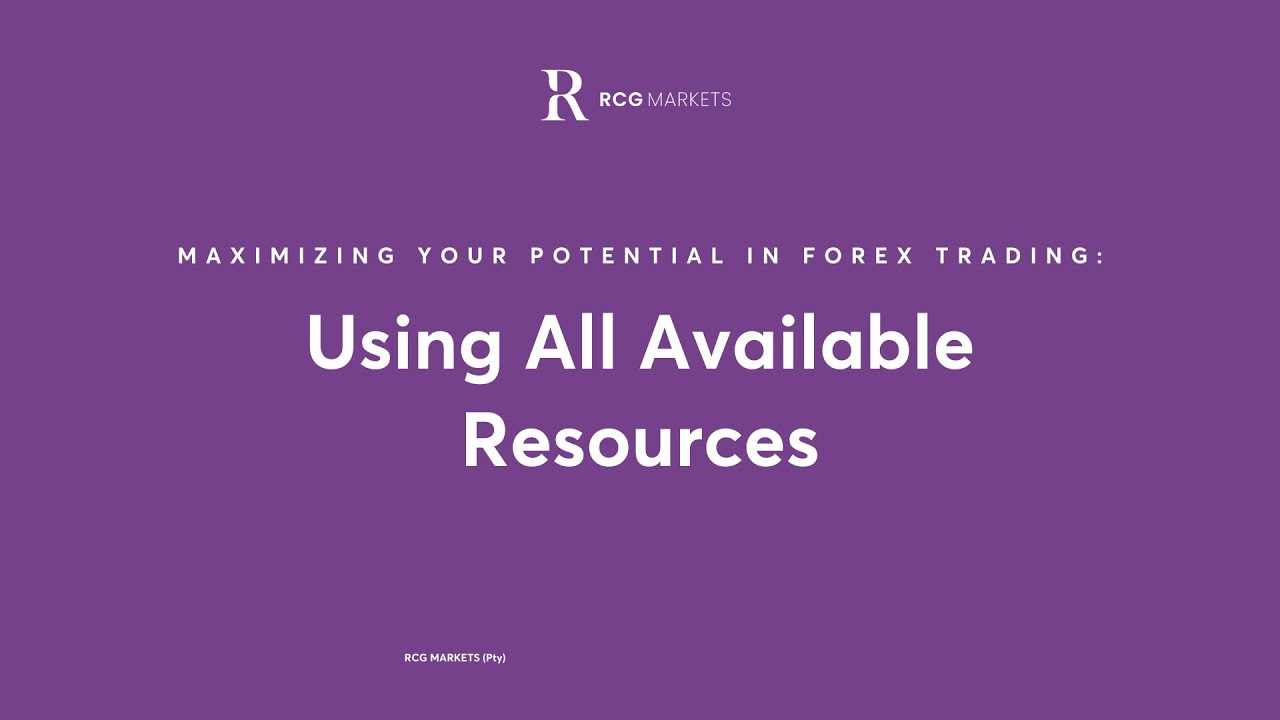Maximizing Your Potential in Forex Trading: Using All Available ...