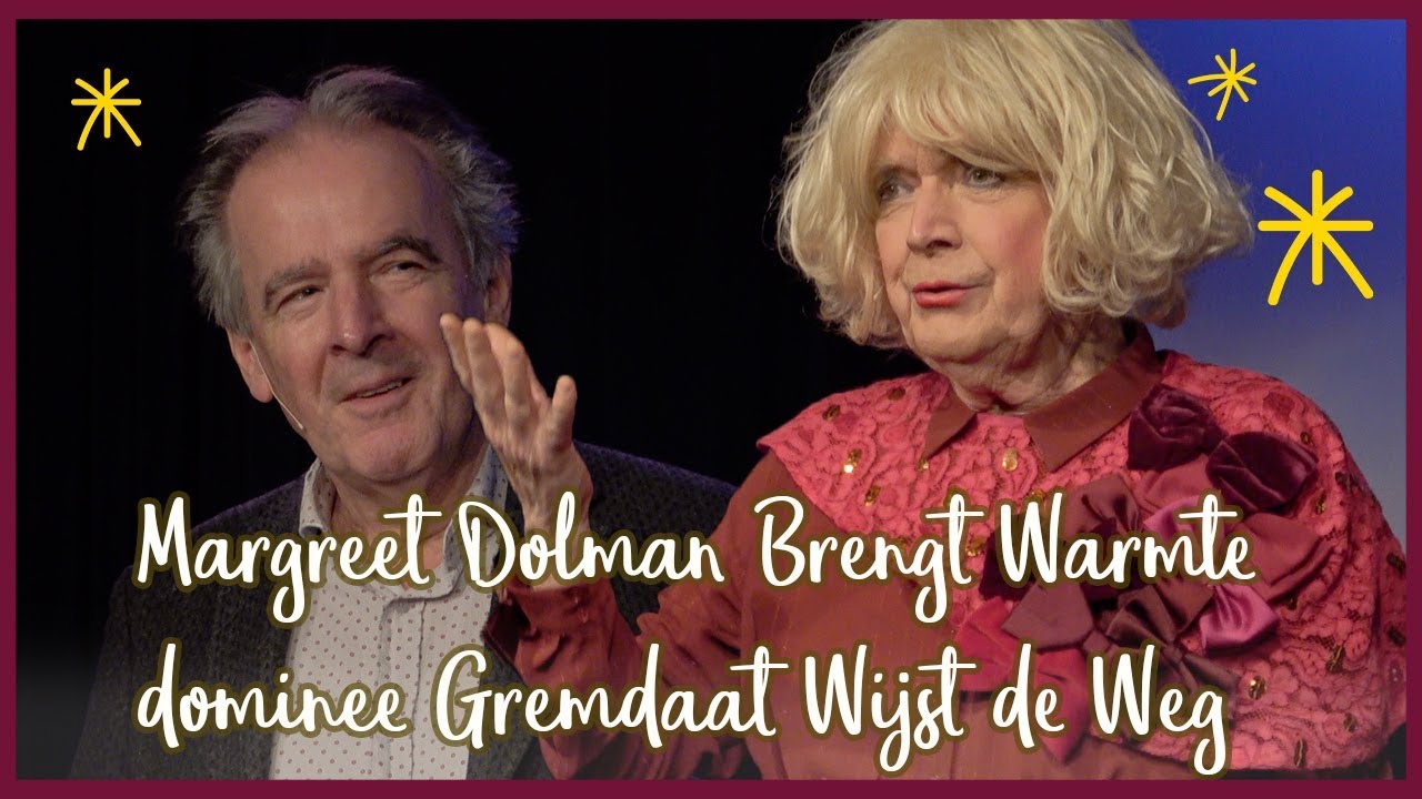 Margreet Dolman brengt Warmte en dominee Gremdaat Wijst de Weg - YouTube