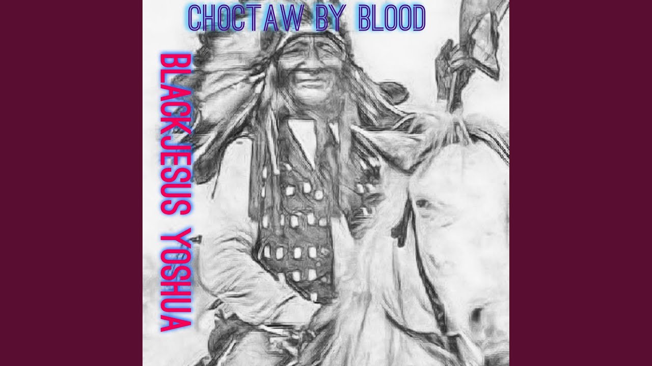 Choctaw By Blood - YouTube