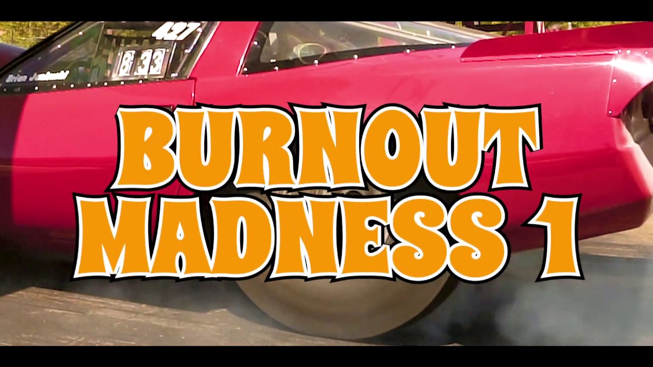 Burnout Madness 1 - YouTube