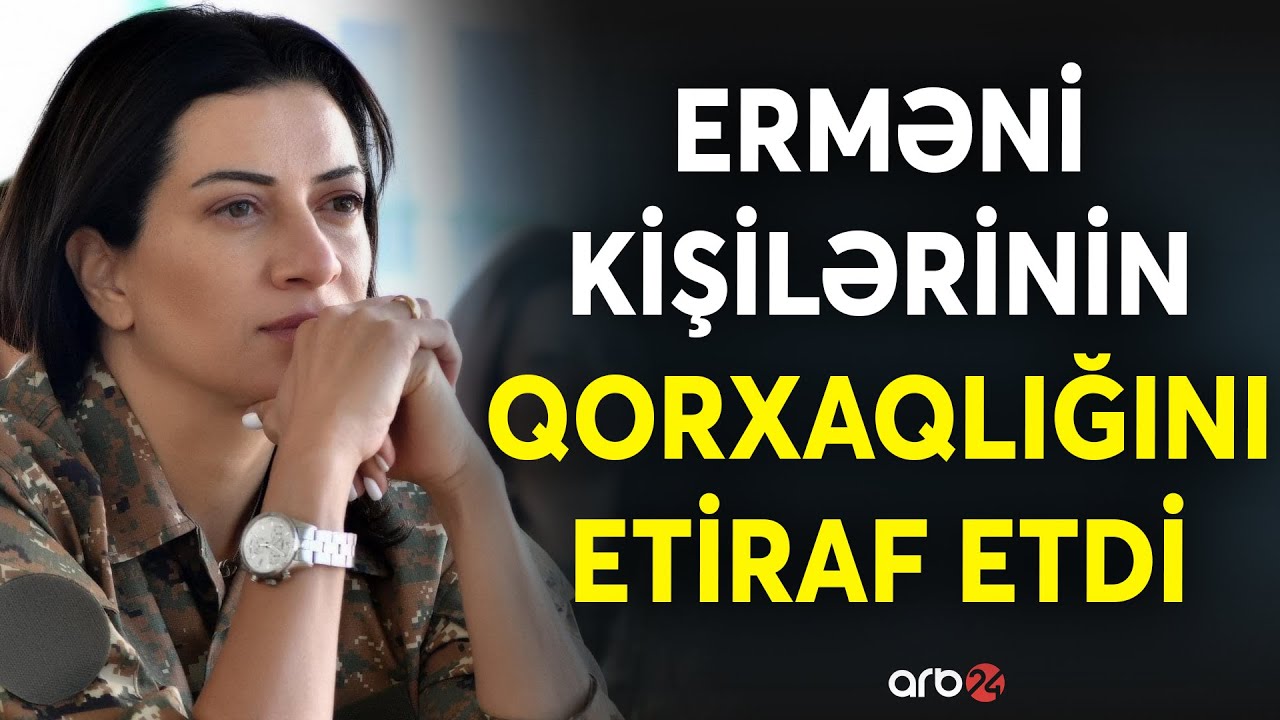 Anna Akopyan erməni kişilərini rüsvay etdi: Vətən müharibəsində 11 min ...