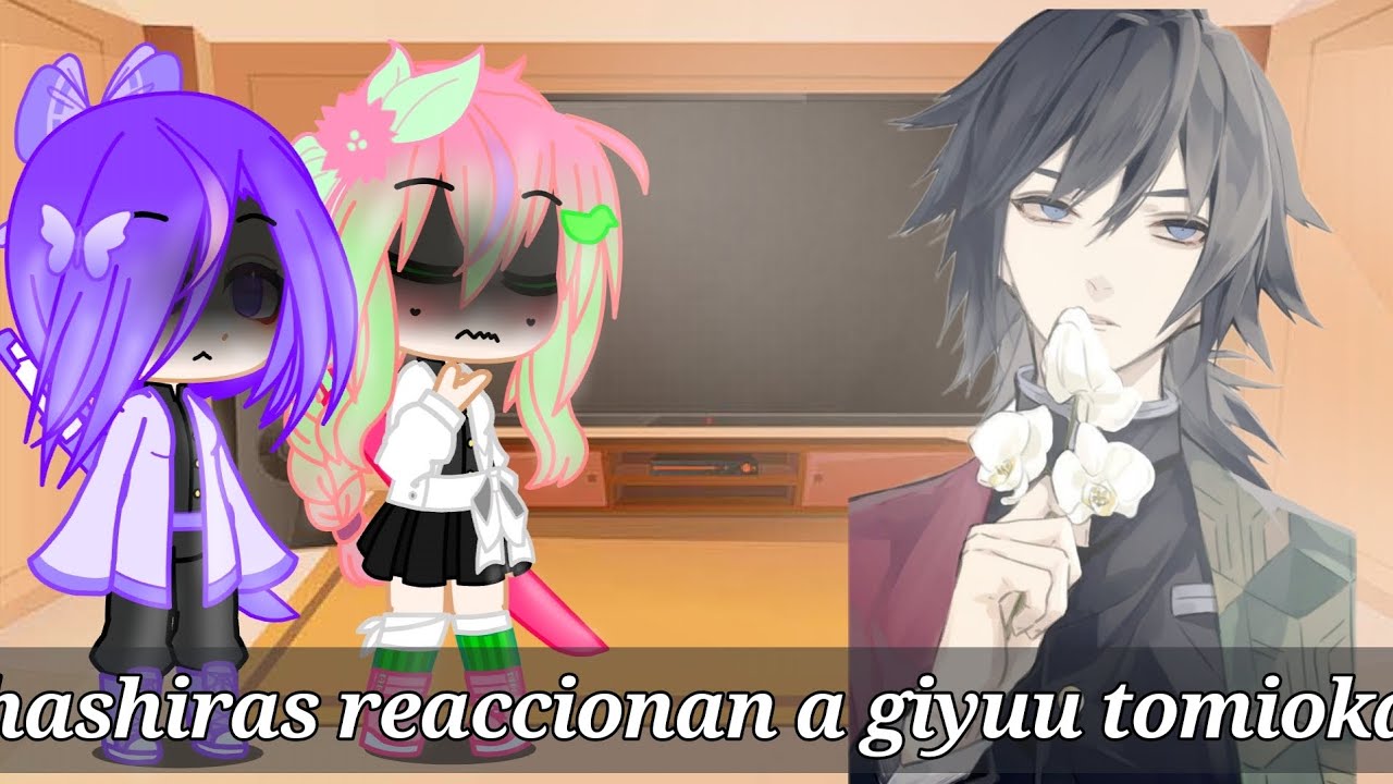 hashiras react to giyuu tomioka ||2/2|| mi au || giyuru tomioka kamado ...