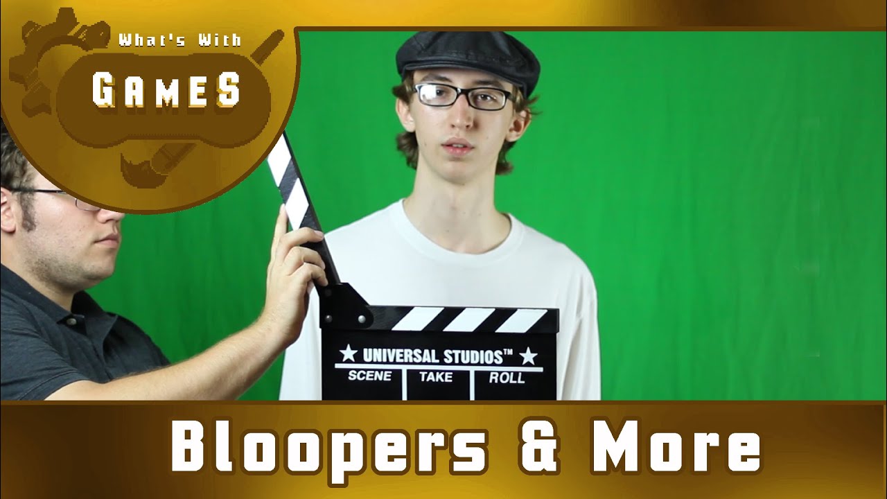 What's With Games: Bloopers and More! - YouTube