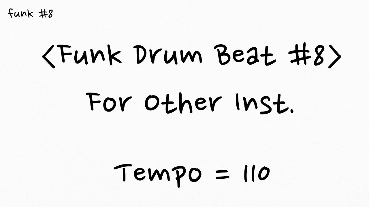 Basic Funk Drum Beat #8 (For Other Inst, Tempo = 110) - YouTube