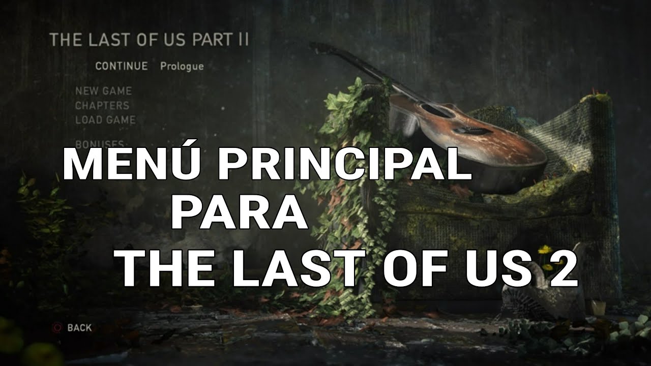 Menú principal para the last of us 2 | Main menu for the last of us 2 ...