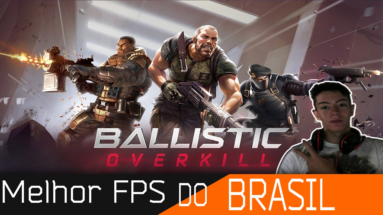 o melhor fps brasileiro 2017 - Ballistic Overkill - YouTube