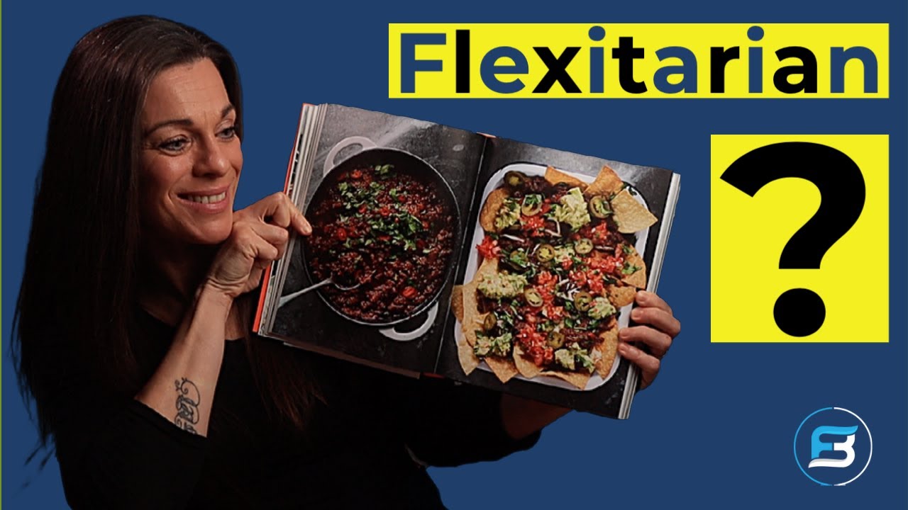 The Flexitarian Diet - A Beginners Guide - YouTube