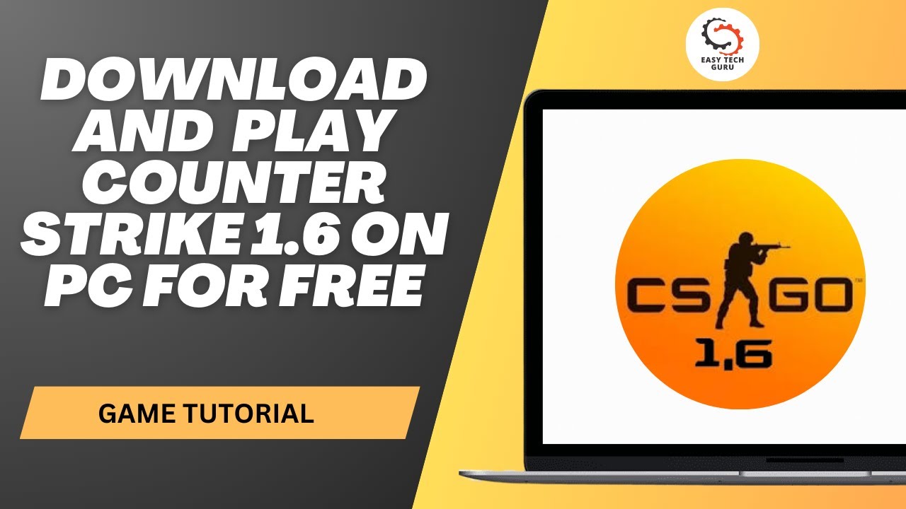 How to Download And Play Counter Strike 1 6 on PC For Free - YouTube