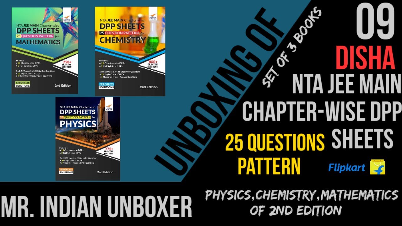 UNBOXING OF DISHA NTA JEE MAIN CHAPTER-WISE DPP SHEETS FOR MATHS, PHYSICS, CHEMISTRY. - YouTube