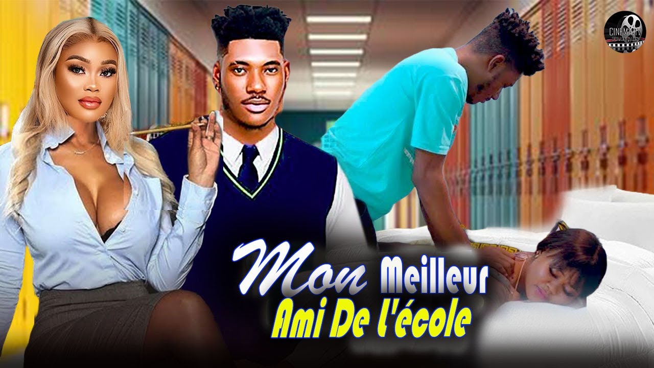 Mon Meilleur Ami De L'école Film Nigerian En Francais #canada #france #ruthkadiri - YouTube