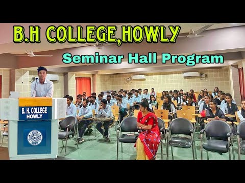 BH college Howly ️|| Seminar hall program || #bhcollege #howly #college ...