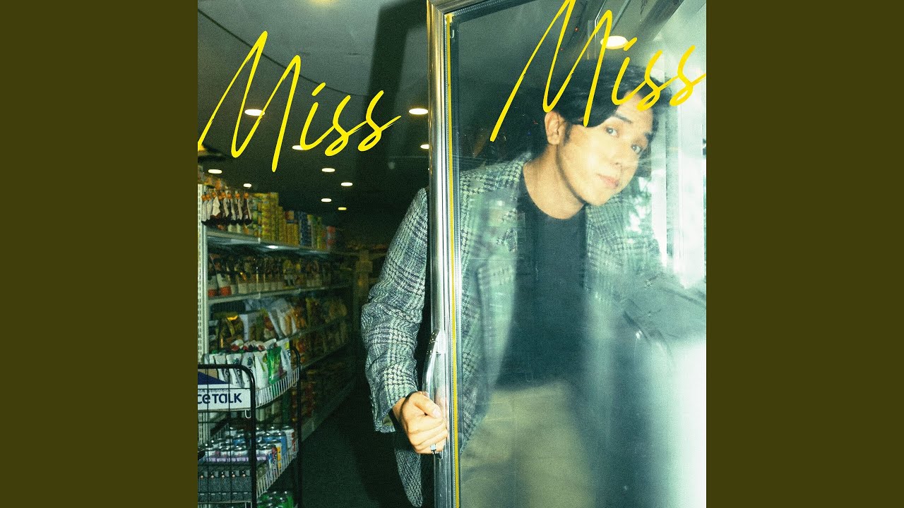 Miss Miss - YouTube Music