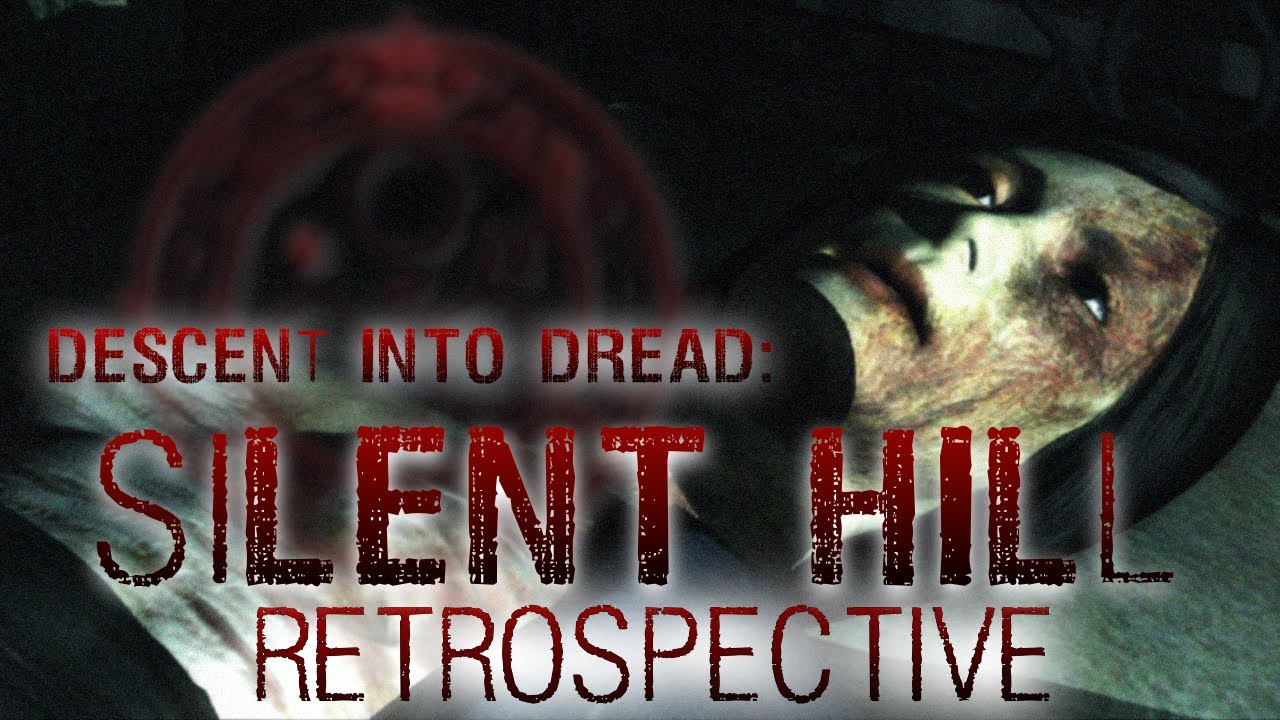 Descent Into Dread: A Silent Hill Retrospective - YouTube