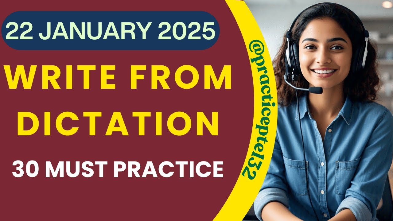 PTE, WRITE FROM DICTATION, JANUARY 2025, PRACTICE PRIORITY - YouTube