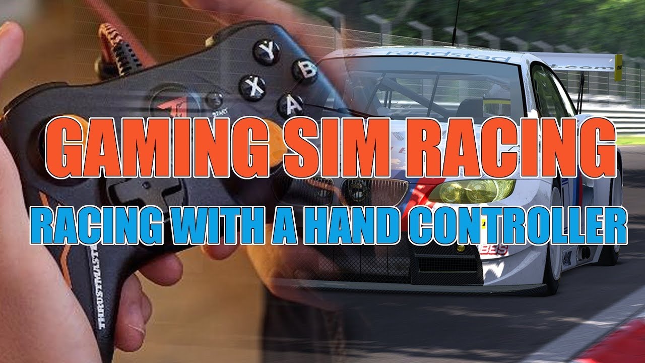 Sim Racing on a Hand Controller - YouTube