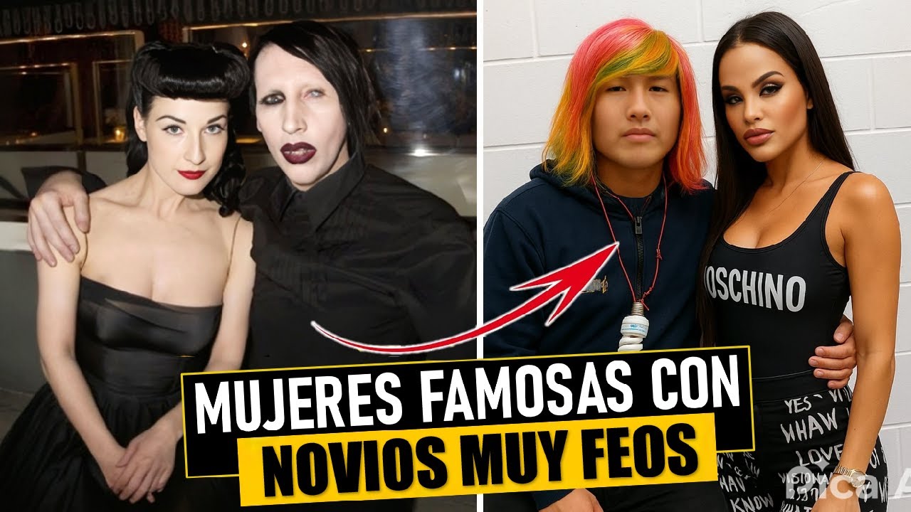 Conoce A las Famosas con los Novios Más FEOS - YouTube