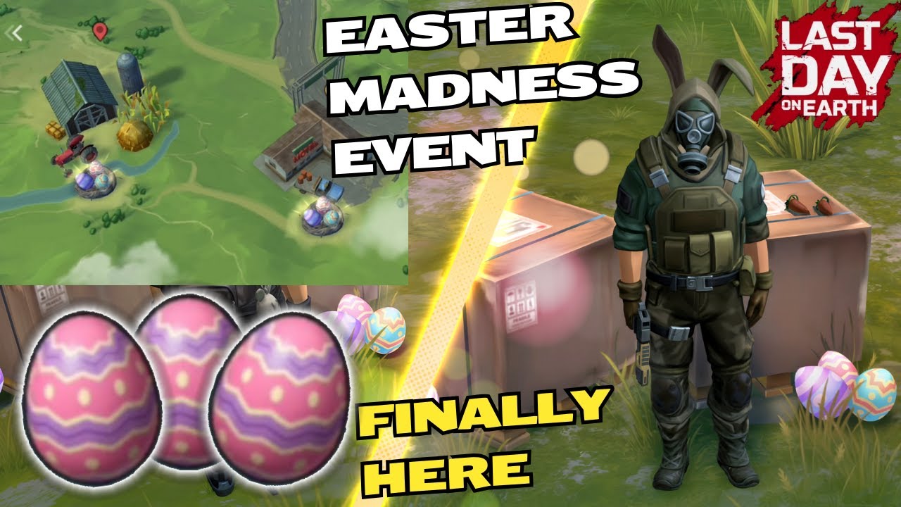 EASTER MADNESS EVENT IS FINALLY HERE NEW UPDATE 1 34 Last Day on Earth ...