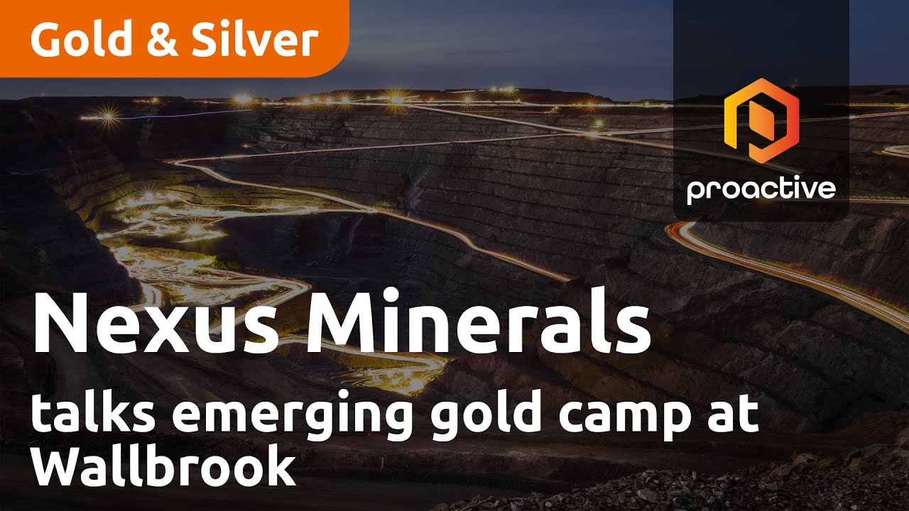 Nexus Minerals talks emerging gold camp at Wallbrook - YouTube