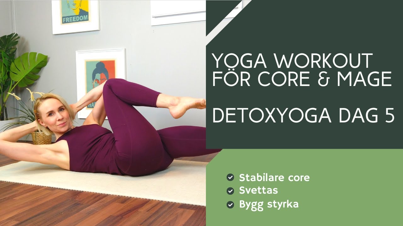DAG 5 - YOGA WORKOUT FÖR MAGE OCH CORE. Yoga styrka för nybörjare. 10 ...