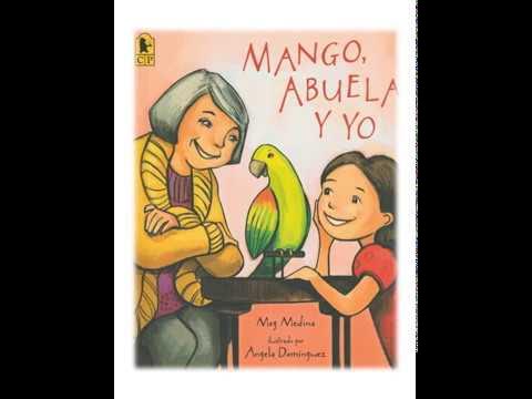 Mango, Abuela, y Yo by Meg Medina - YouTube