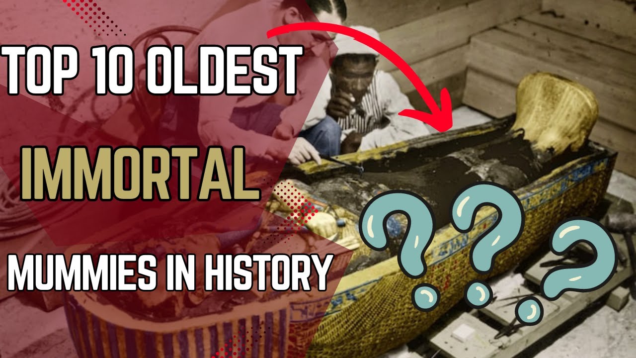 Top 10 Oldest Immortal Mummies Facts that shock you #viral #mystery # ...