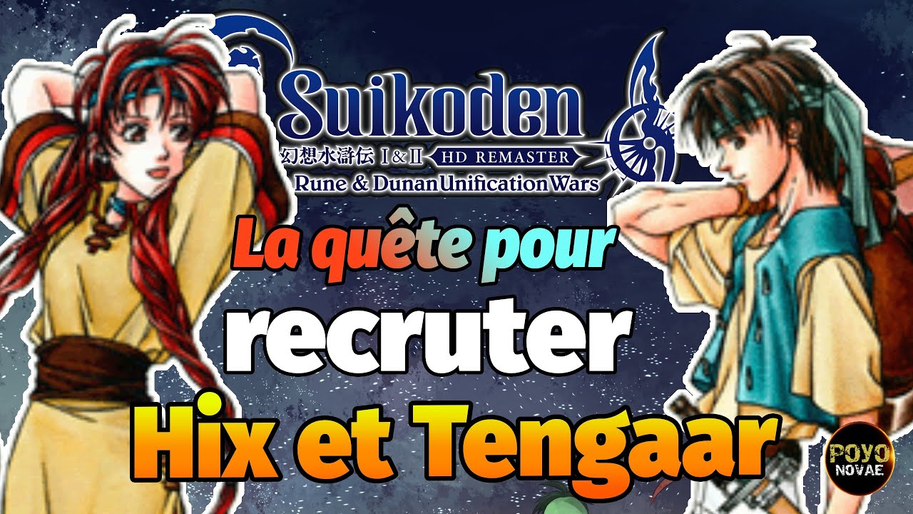 Comment recruter Hix et Tengaar ?! - Suikoden II - HD Remaster - Guide ...