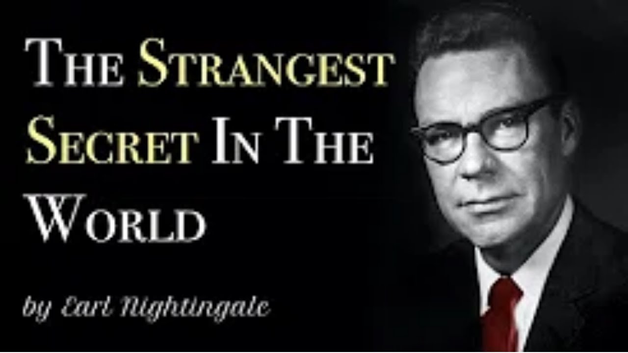 The Strangest Secret In The World By Earl Nightingale YouTube the-strangest-secret-in-the-world-by-earl-nightingale-youtube