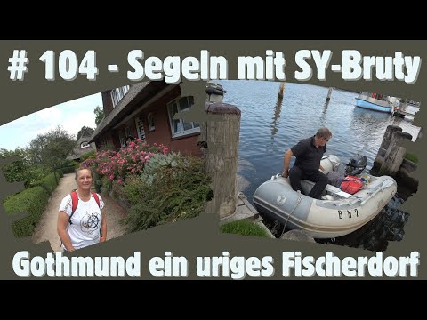 # 104 - Gothmund  ein uriges Fischerdorf in der Trave - Segeln mit SY-Bruty