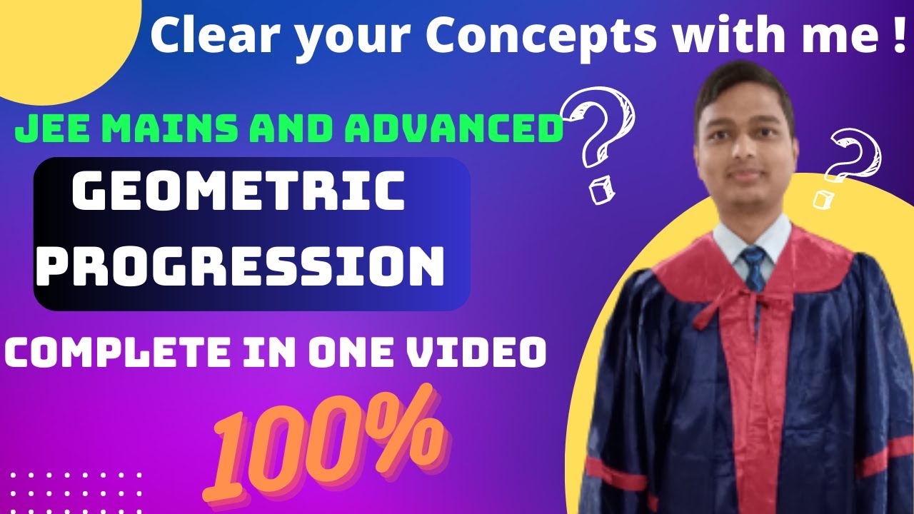 JEE Mains and Advanced Most Important question in Geometric Progression ...