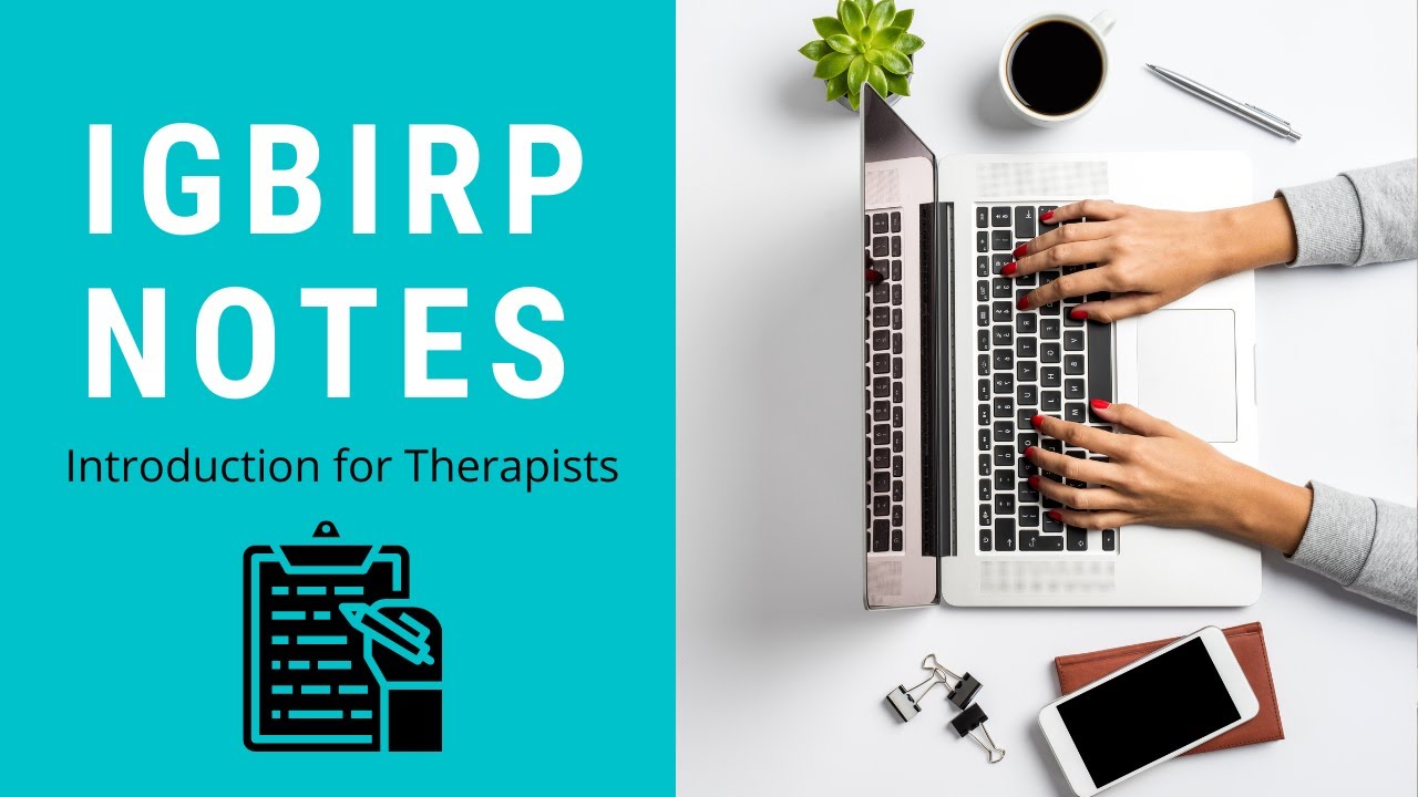 IGBIRP Notes// Note Writing for Therapists // Progress Notes - YouTube