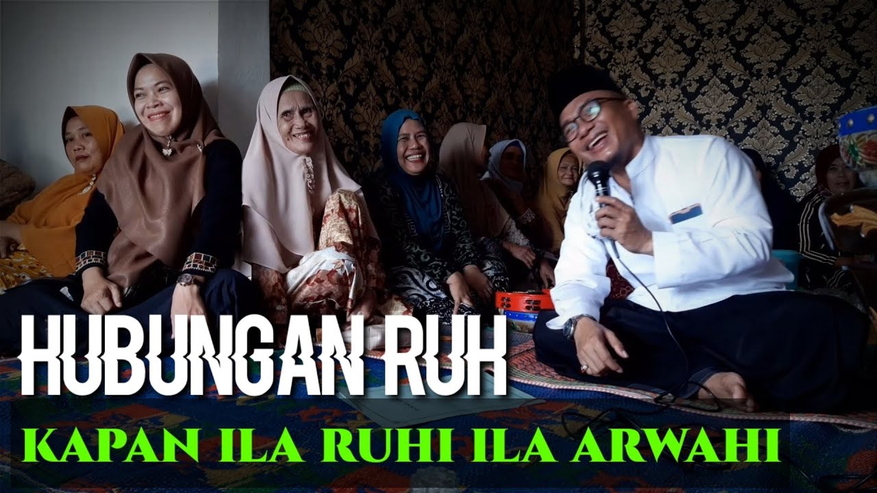 ustadz susilo || hubungan ruh... kapan ila ruhi kapan ila arwahi mt. Al ...