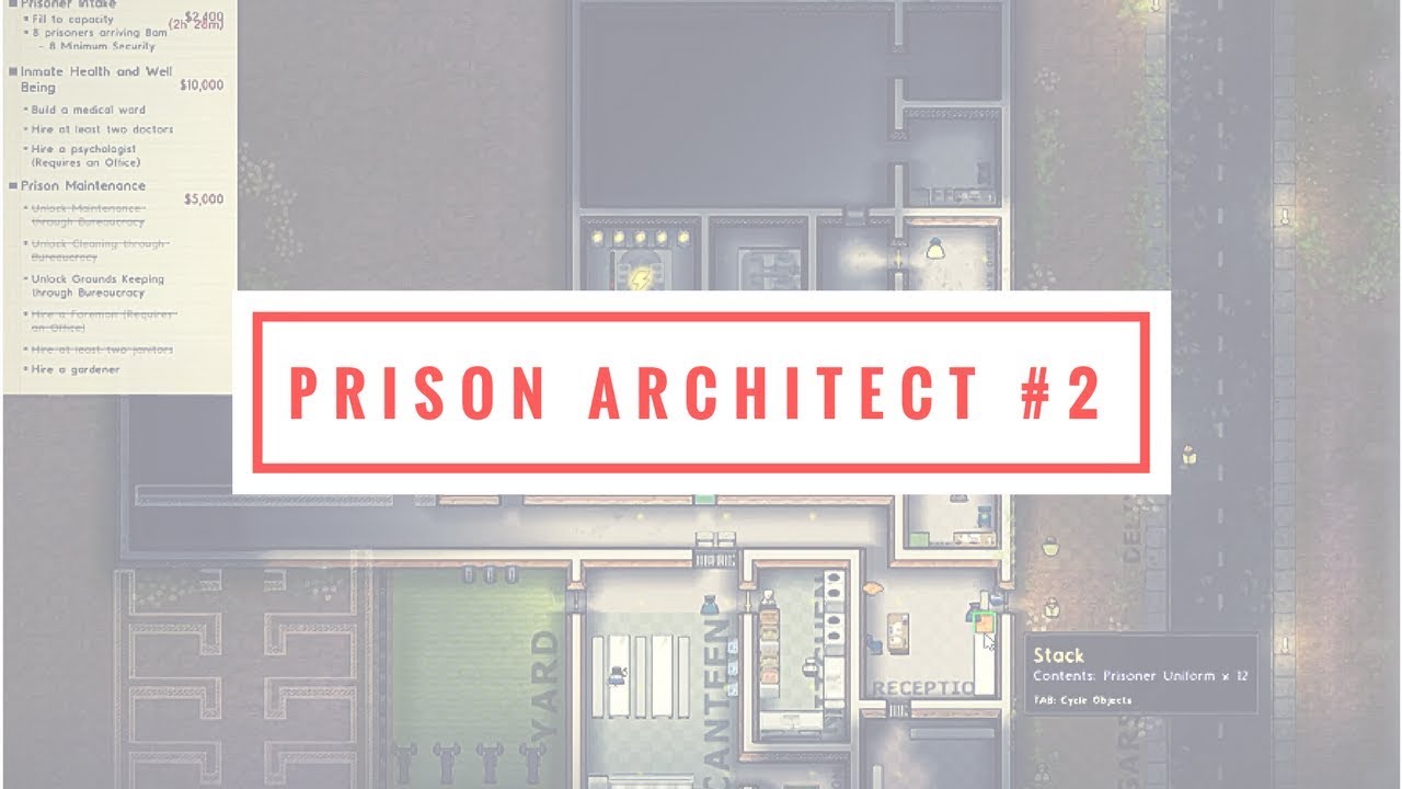 Prison Architect - First Intake - Part #2 - YouTube