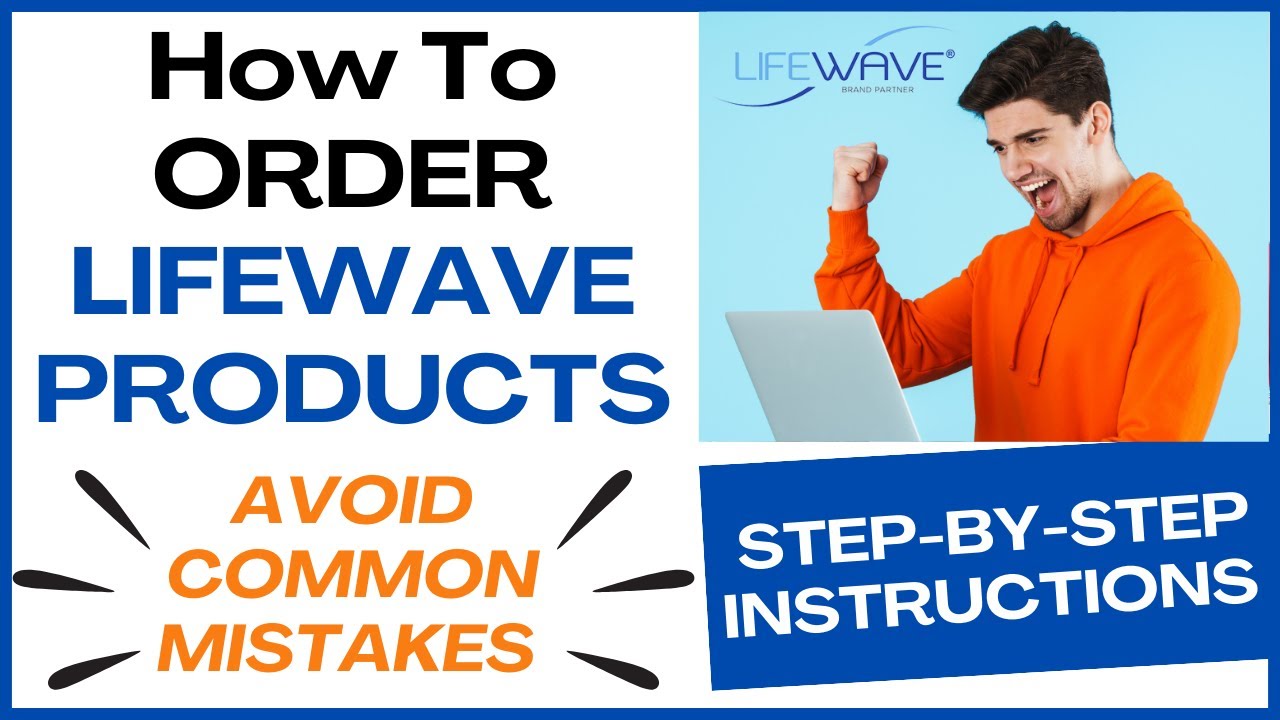 The Best Way To Order Lifewave Online (Step By Step Guide) - YouTube