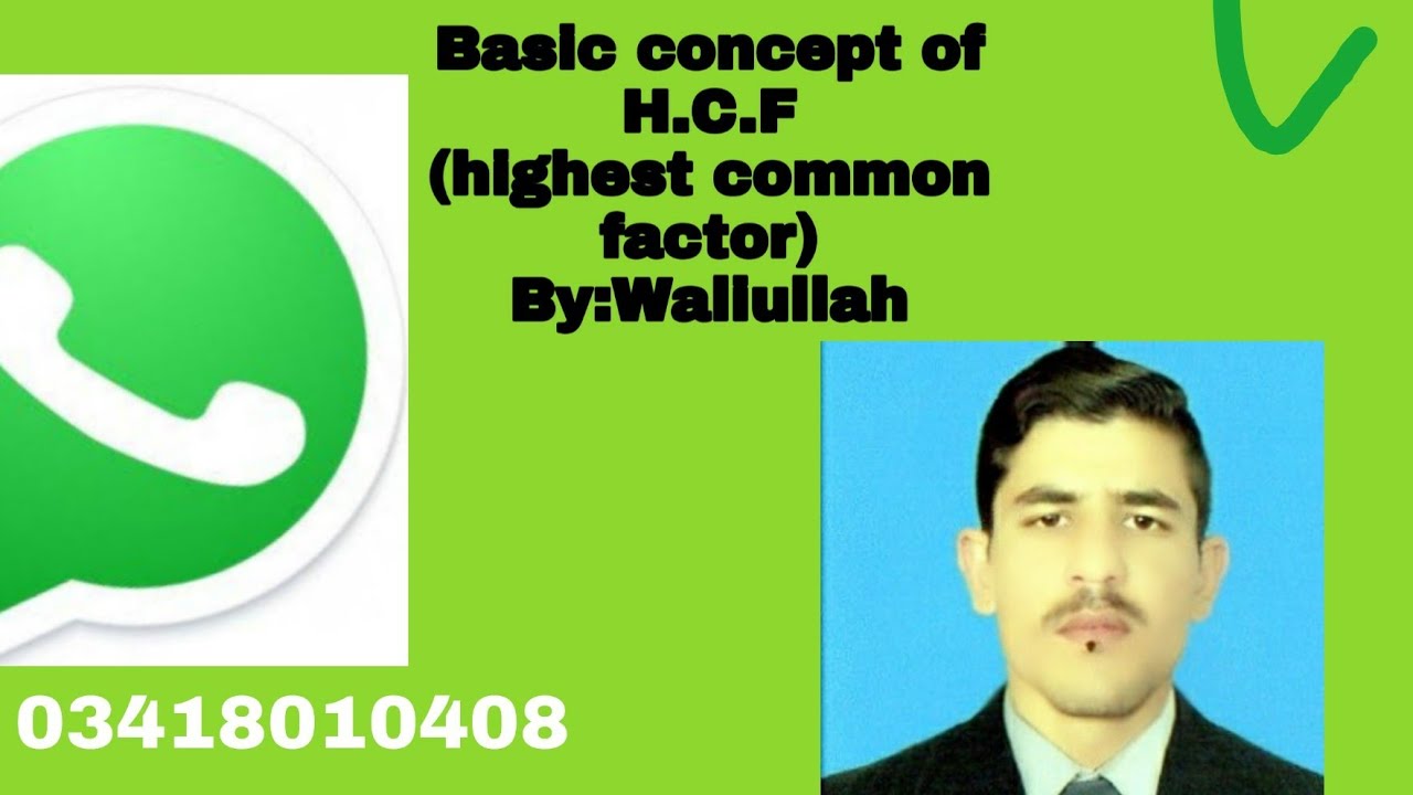 H.C.F(HIGHEST COMMON FACTOR) - YouTube