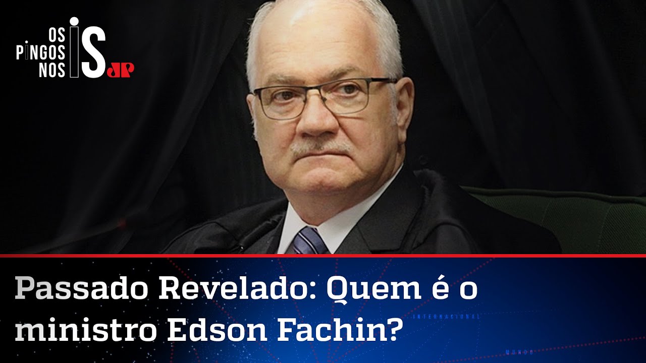 Vídeo antigo de Fachin revela passado militante e preferência pelo PT ...