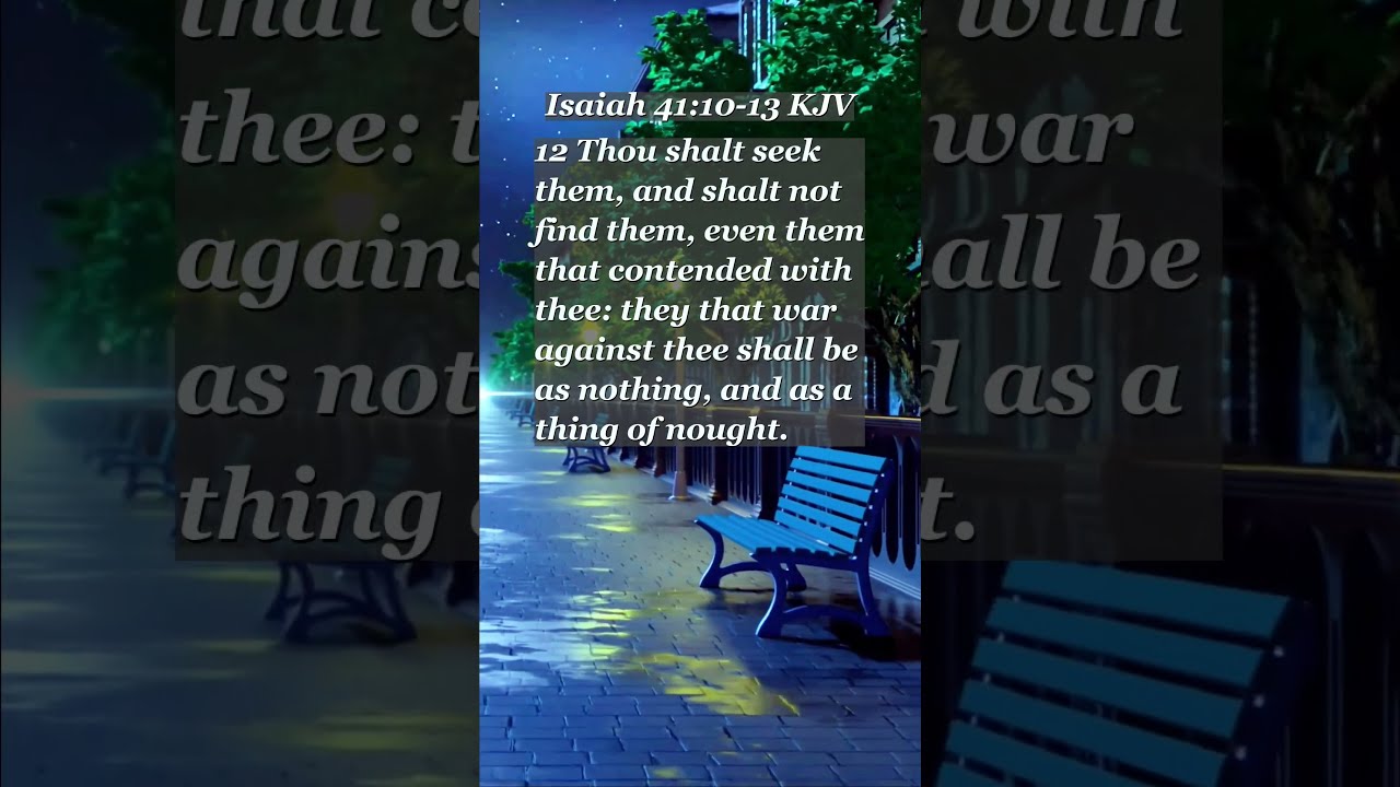 Your Bible Verses Isaiah 41 10 13 KJV YouTube Your Bible Verses Isaiah 41 10 13 KJV YouTube