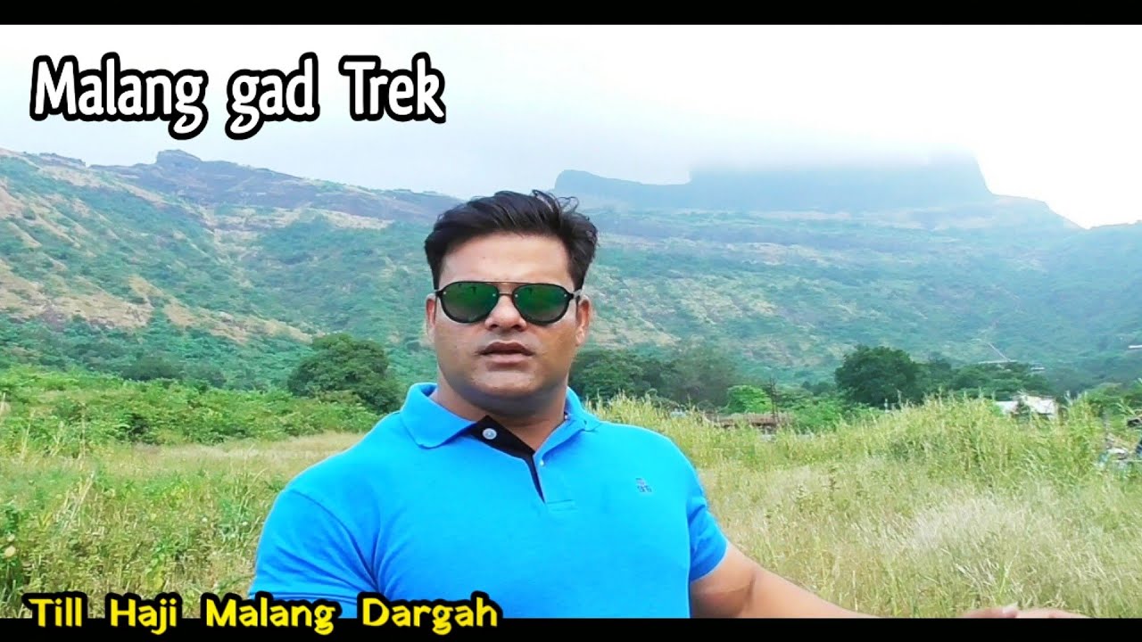 Shree Malang gad trek till Haji malang Dargah॥Kalyan Maharashtra ...