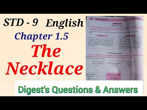 Std. 9 English. Chapter - 1.5 The Necklace. Digest Questions and ...