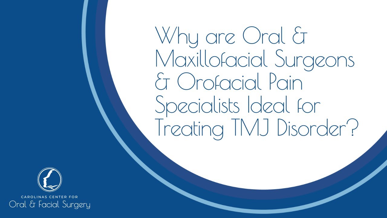 Why are Oral & Maxillofacial Surgeons & Orofacial Pain Specialists ...