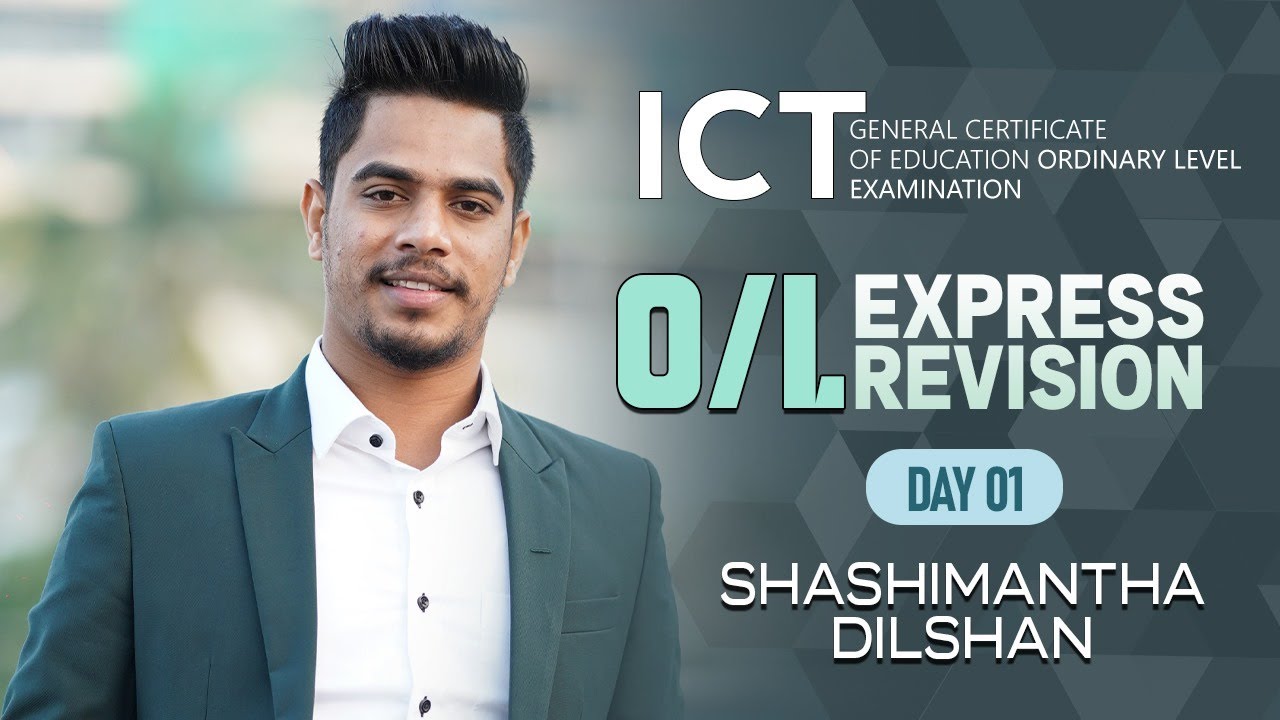 OL ICT Express Revision | Day 01 | Shashimantha Dilshan - YouTube