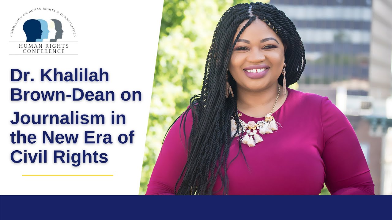 Dr. Brown-Dean on Journalism in the New Era of Civil Rights - YouTube