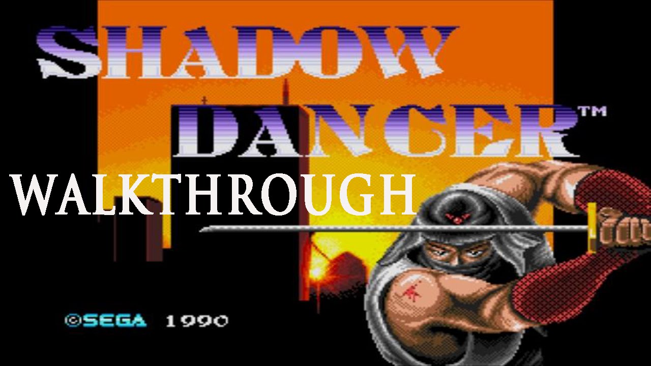 Shadow Dancer Walkthrough No Death - YouTube