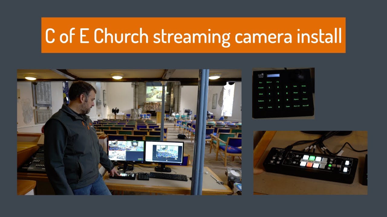 C of E Church streaming cameras install - YouTube