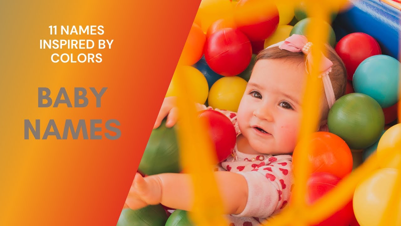 11 Baby Names Inspired by Colors - YouTube