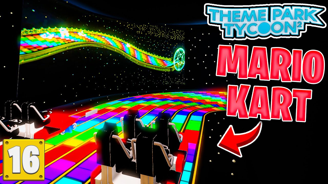 RAINBOW ROAD in Super Nintendo World! (#16)Theme Park Tycoon 2 - YouTube